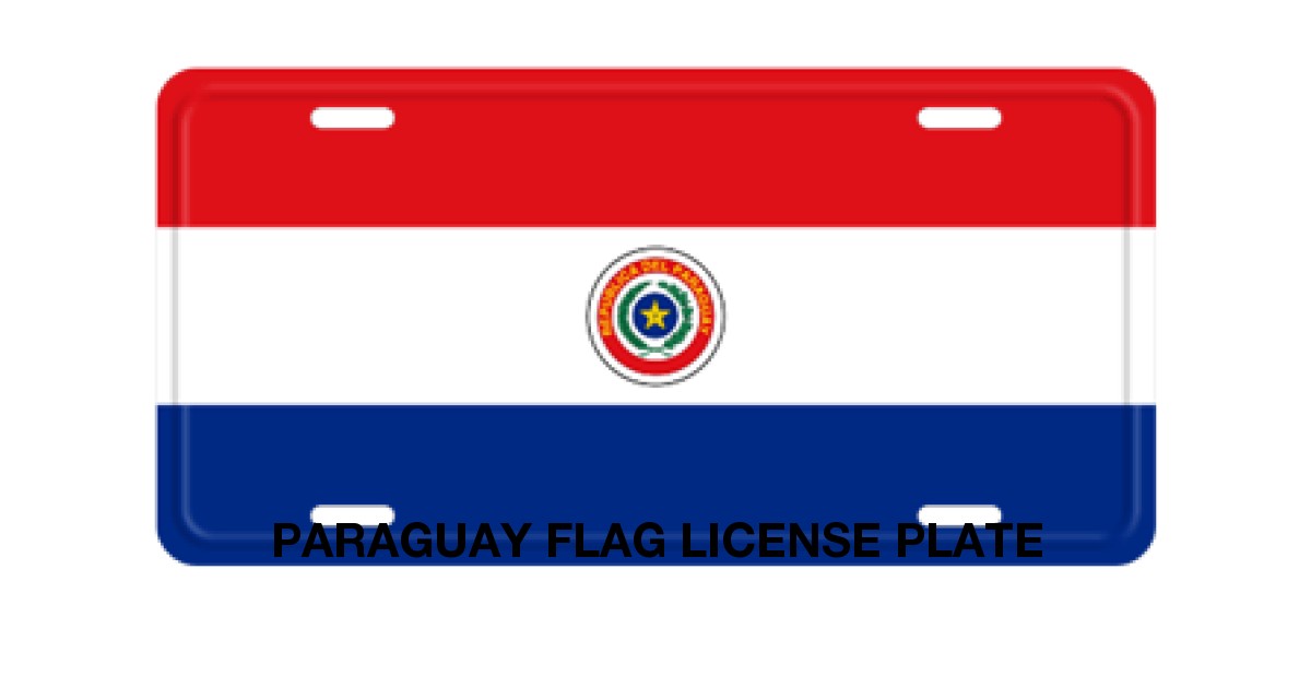 PARAGUAY FLAG LICENSE PLATE - LICENSEPLATES.TV